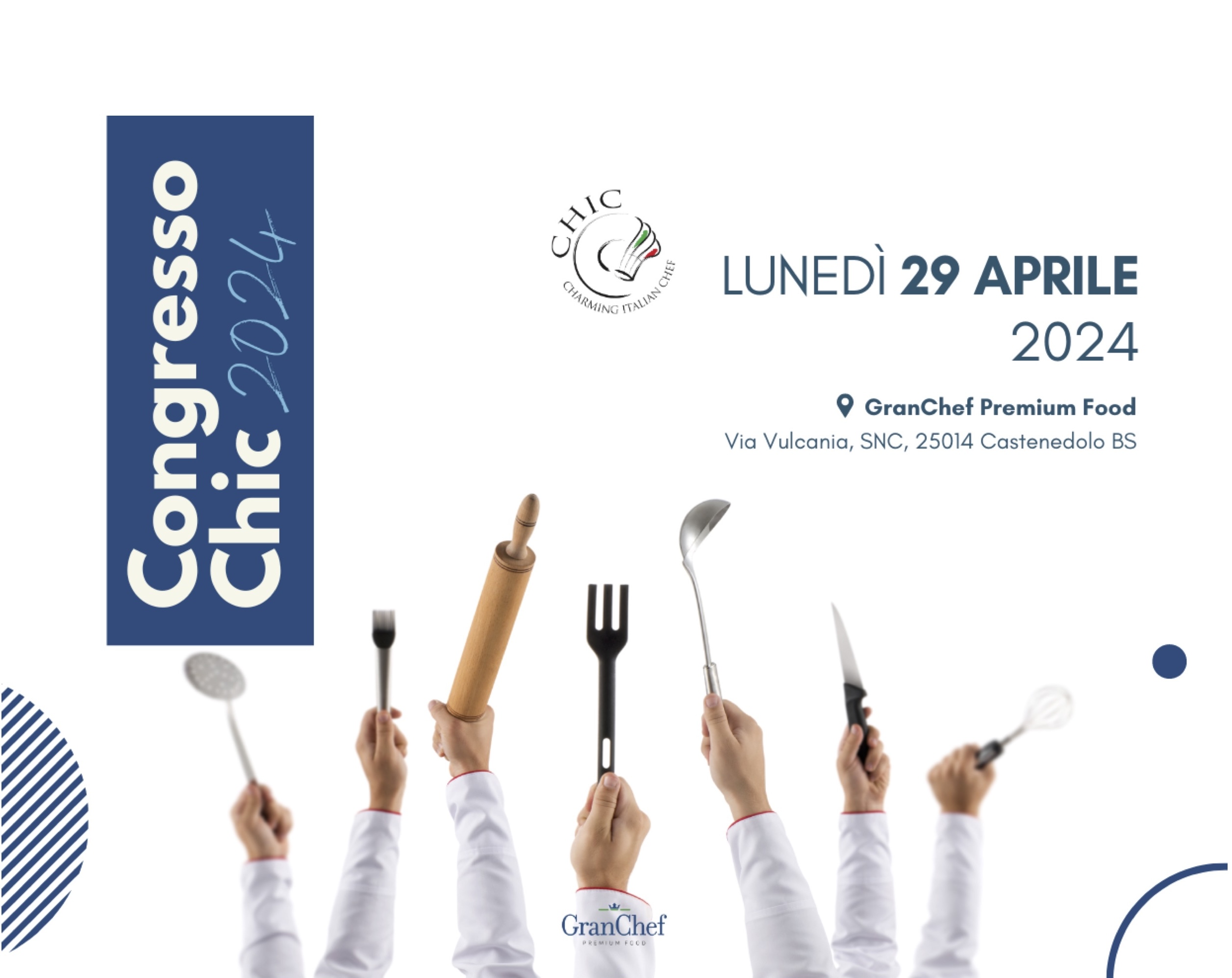 CONGRESSO NAZIONALE CHIC 2024 - Chic - Charming italian chef