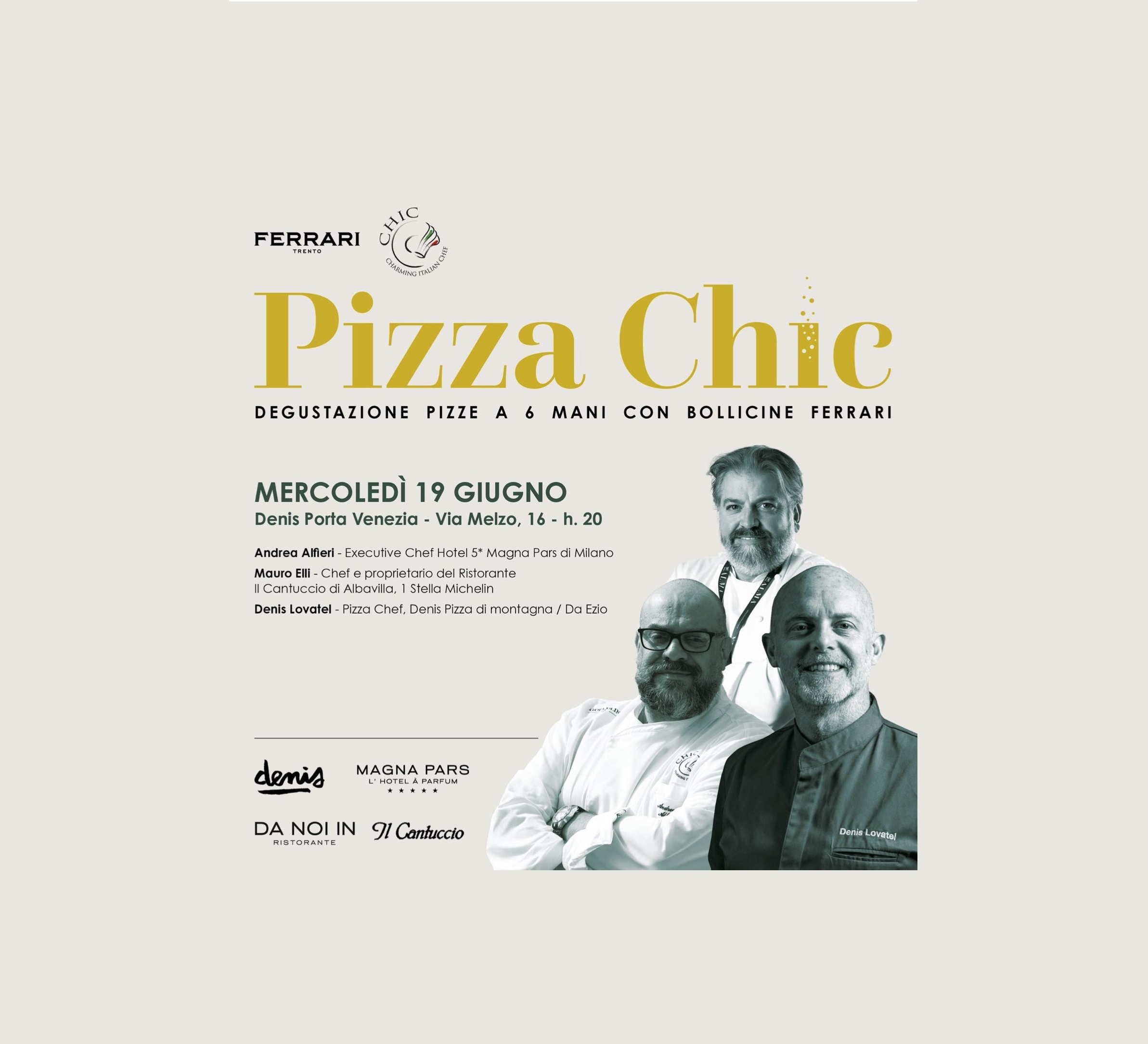 PIZZA CHIC: da Denis Pizza di Montagna una cena a più mani dedicata ...